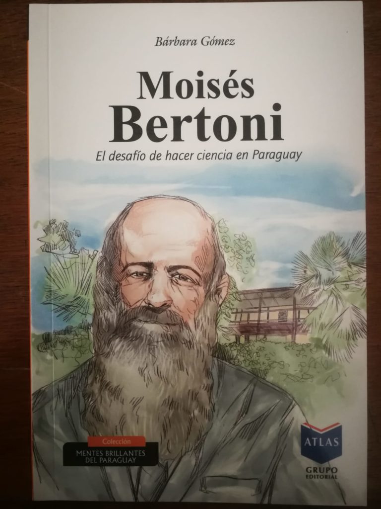 Colección Mentes Brillantes del Paraguay-Nº 6 Moisés Bertoni ...